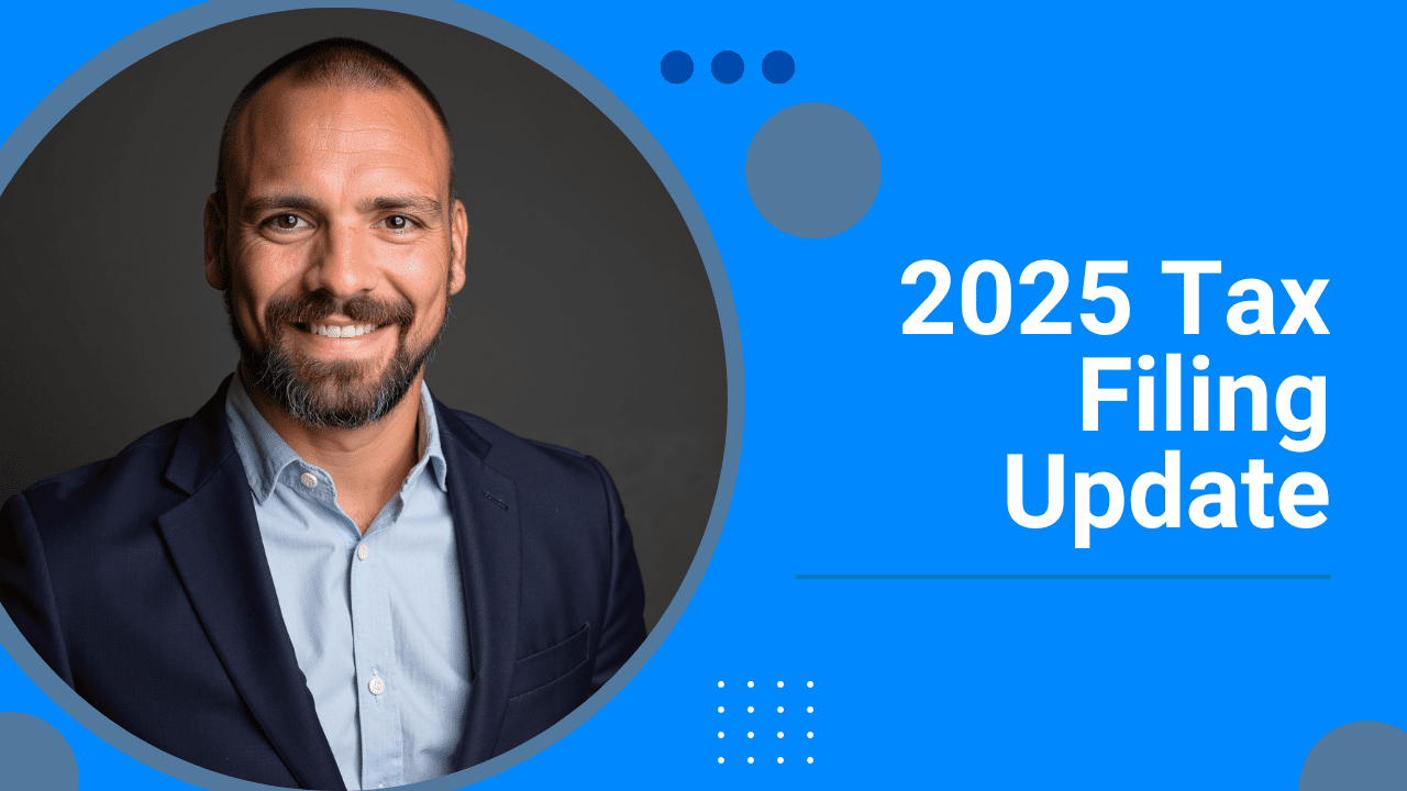2025 Tax Filing Update